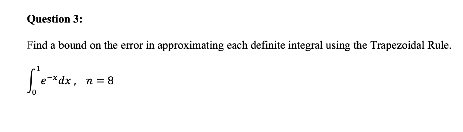 Solved Find a bound on the error in approximating each | Chegg.com