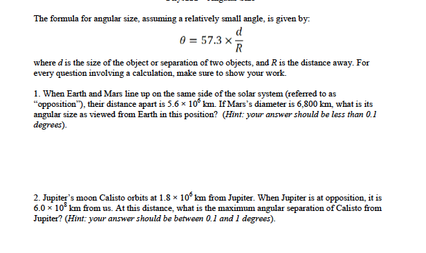 Solved The formula for angular size, assuming a relatively | Chegg.com