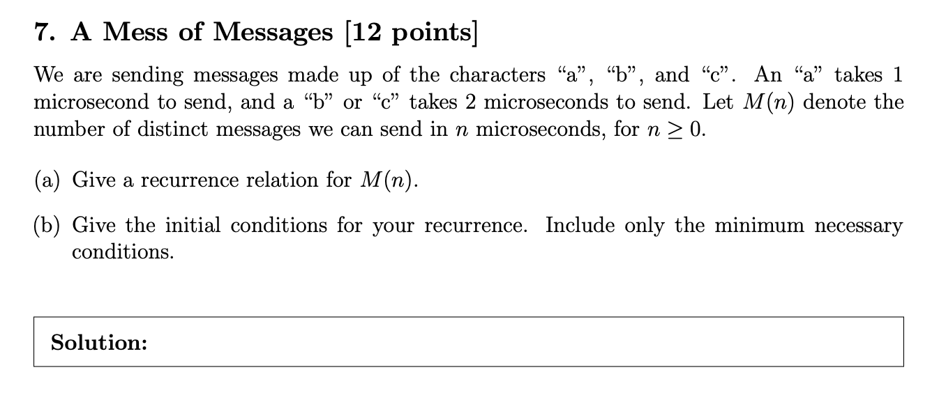 Solved 7. A Mess of Messages [ 12 points] We are sending | Chegg.com
