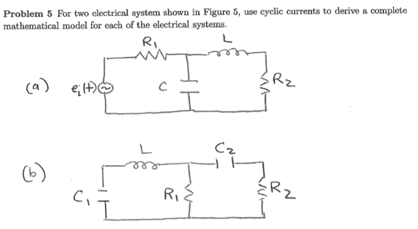 Solved Problem 5 For two electrical system shown in Figure | Chegg.com