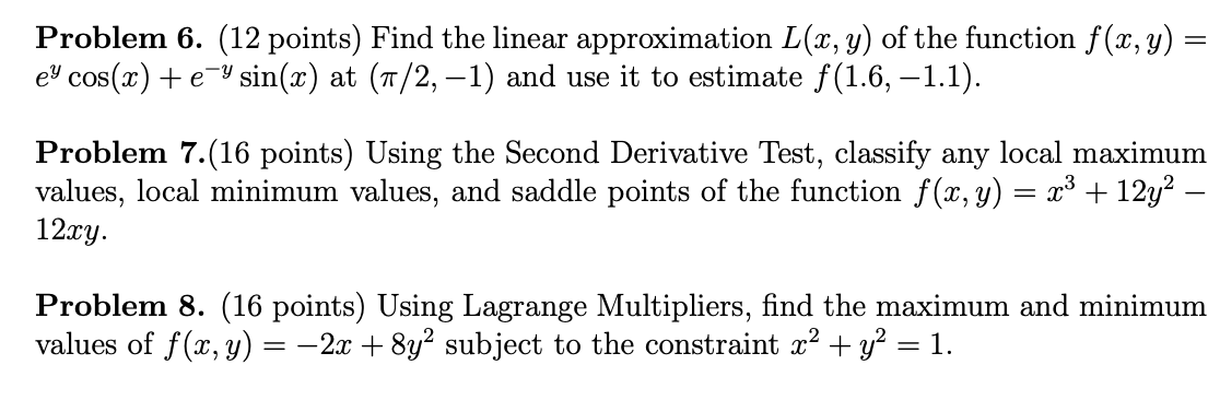 Solved Problem 6. (12 points) Find the linear approximation | Chegg.com Solved Problem 6. (12 points) Find the linear approximation | Chegg.com
