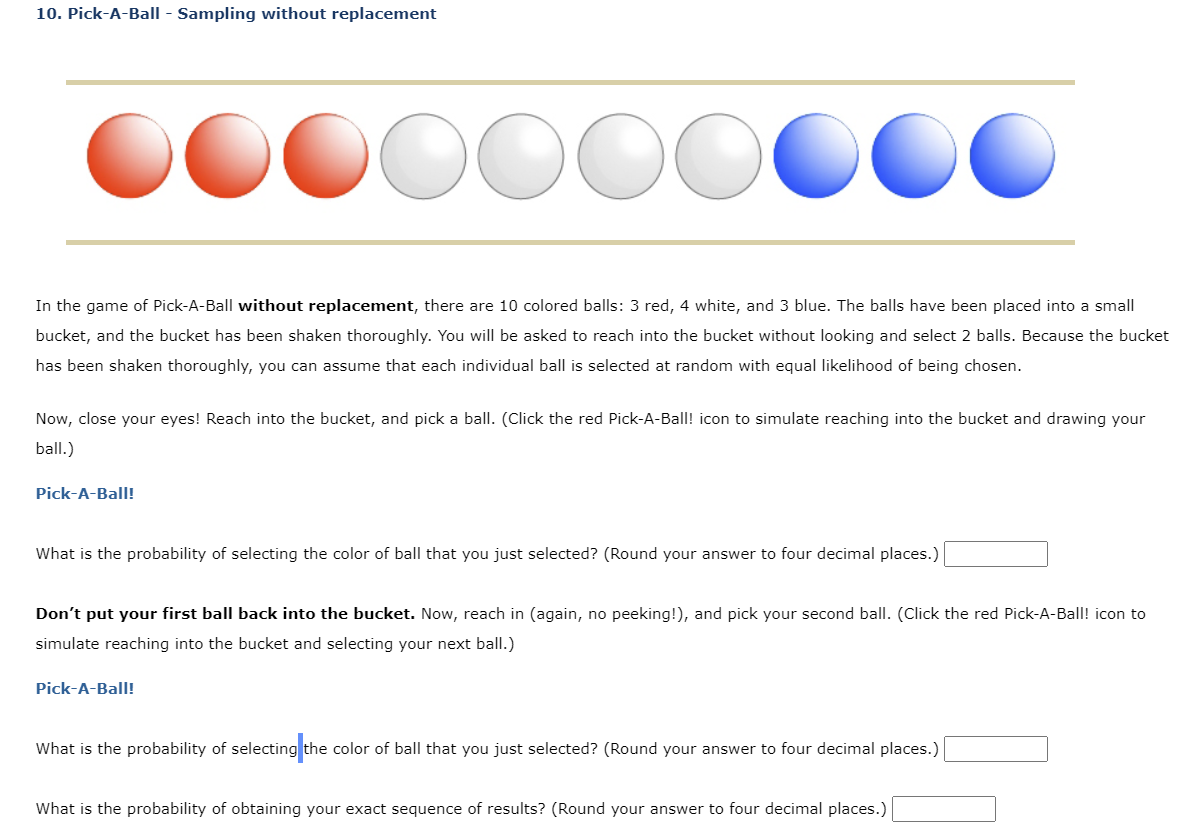 Solved 10. Pick-A-Ball-Sampling without replacement In the | Chegg.com