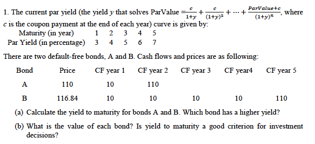 Solved + ParValuetc 1. The current par yield (the yield y | Chegg.com