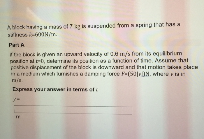 Solved A block having a mass of 7 kg is suspended from a | Chegg.com