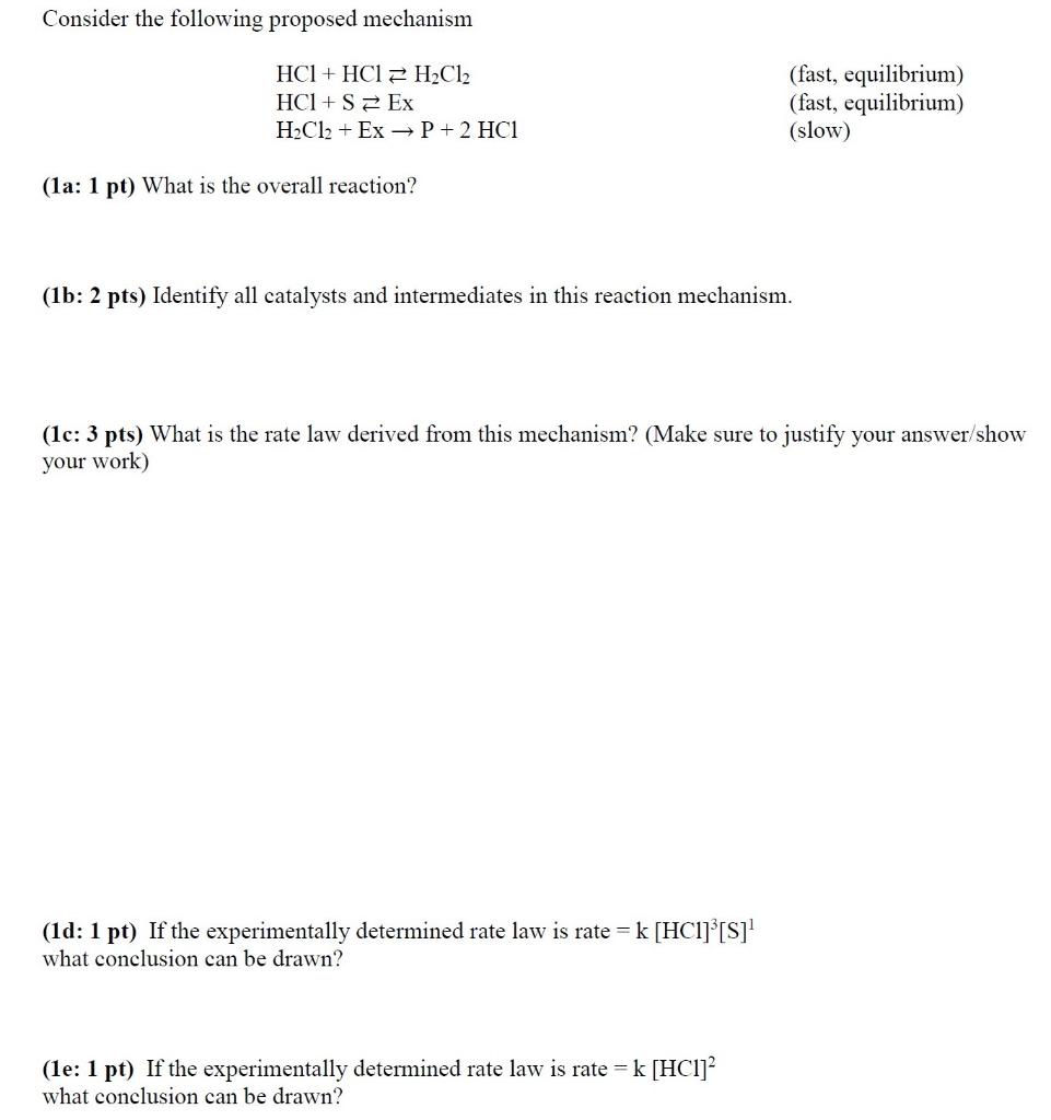 Solved Consider the following proposed mechanism HCl + HCl = | Chegg.com