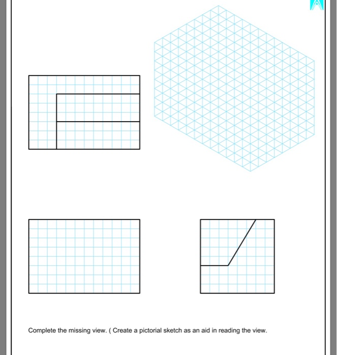 Solved Complete the missing view. (Create a pictorial sketch | Chegg.com