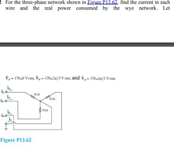Solved For the three-phase network shown in Eigure P13.62, | Chegg.com
