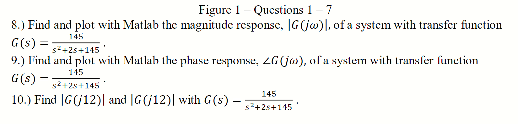 Solved 145 Figure 1 - Questions 1 - 7 8.) Find and plot with | Chegg.com