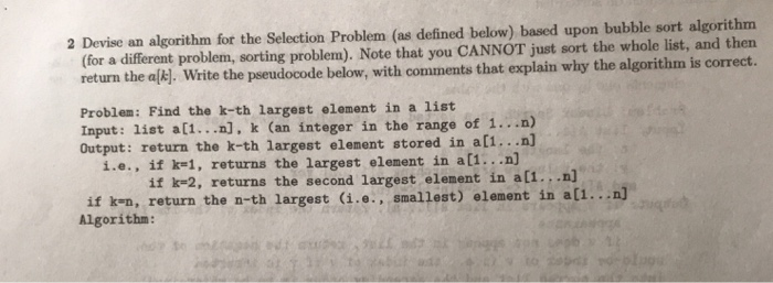 Solved 2 Devise an algorithm for the Selection Problem (as | Chegg.com