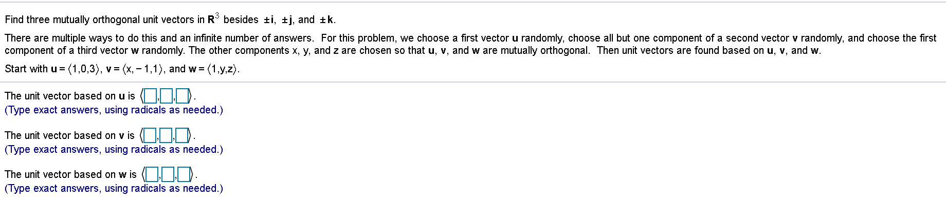 Solved Find three mutually orthogonal unit vectors in | Chegg.com