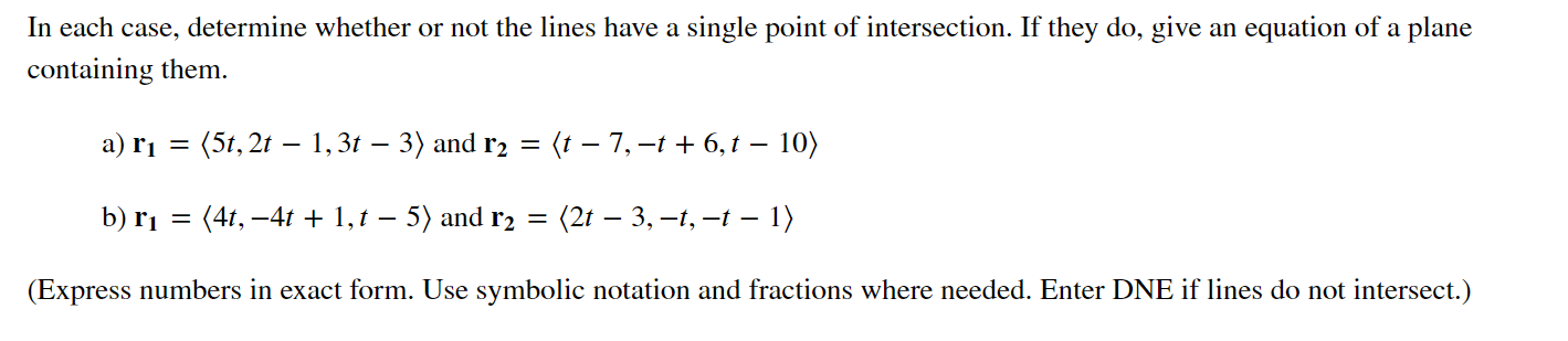 Solved In each case, determine whether or not the lines have | Chegg.com