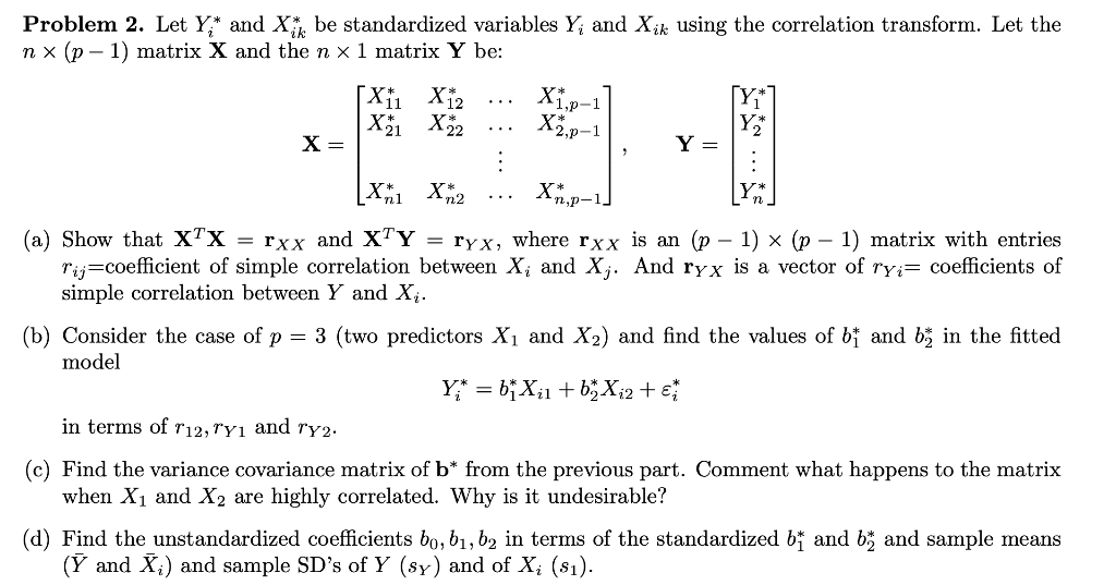 Problem 2. Let Yi∗ and Xik∗ be standardized variables | Chegg.com