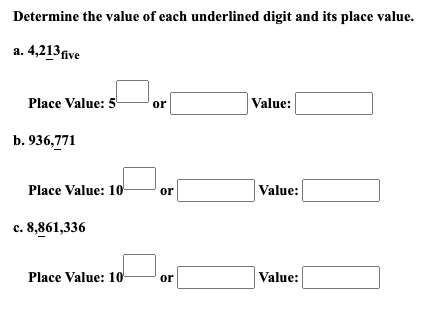 Solved Determine the value of each underlined digit and its | Chegg.com