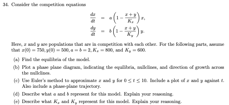 Solved 34. Consider the competition equations = a 2, dac dt | Chegg.com