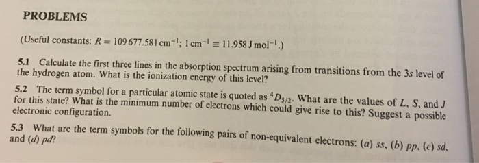 Solved PROBLEMS ( Useful constants: R-109 677.581 cm-i ; l | Chegg.com