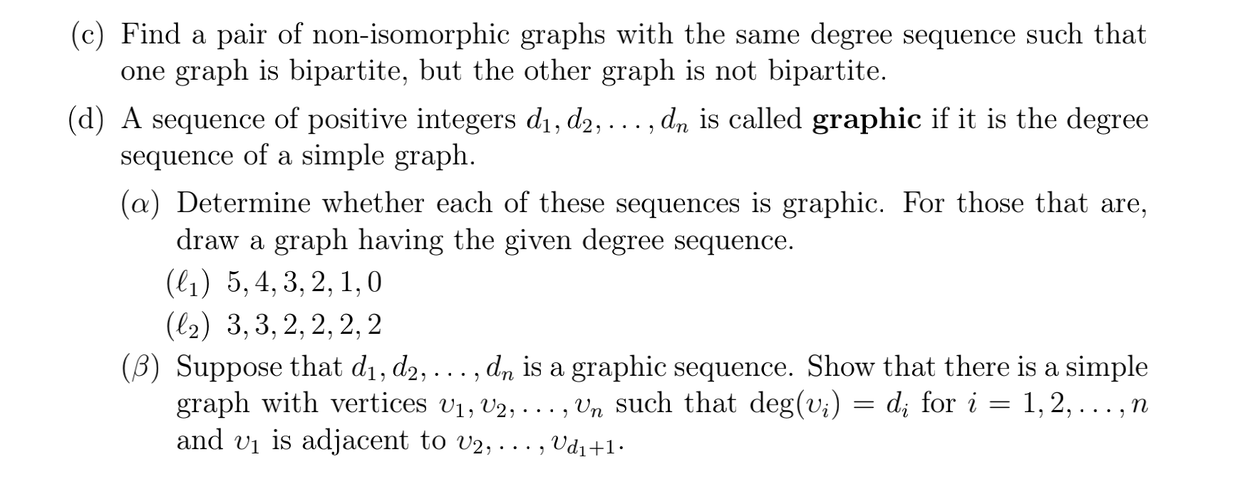 Solved 1 20 Pts The Degree Sequence Of A Graph Is The 
