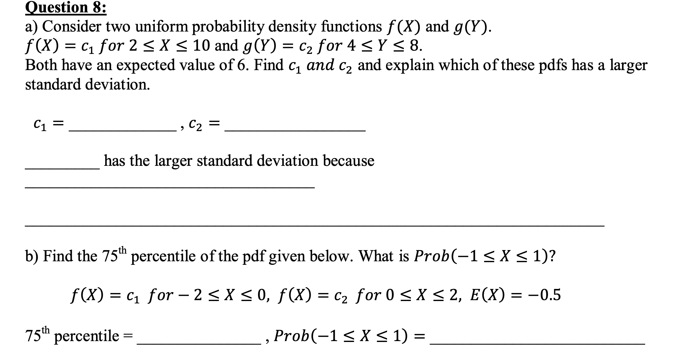 Solved Question 8:a) ﻿Consider two uniform probability | Chegg.com