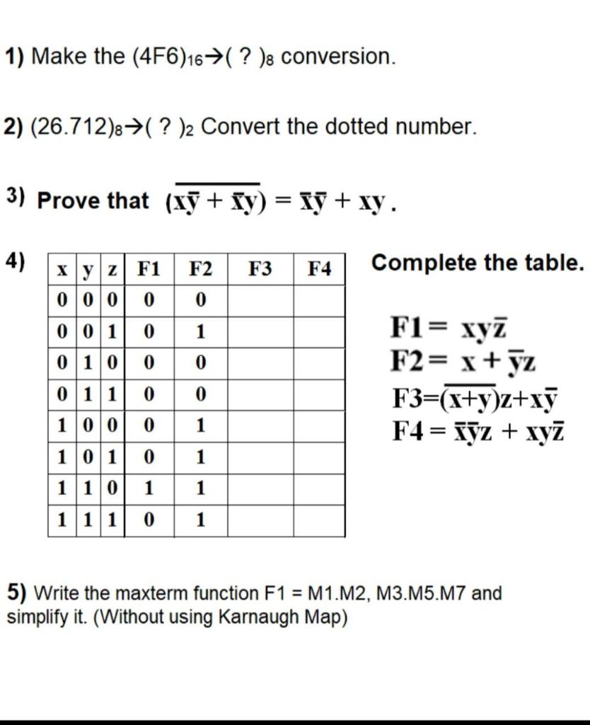 Solved 1) Make the (4F6)16—( ? ): conversion. 2) (26.712): | Chegg.com
