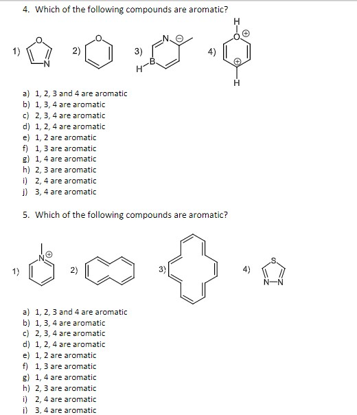 Solved 4. Which of the following compounds are aromatic? H | Chegg.com