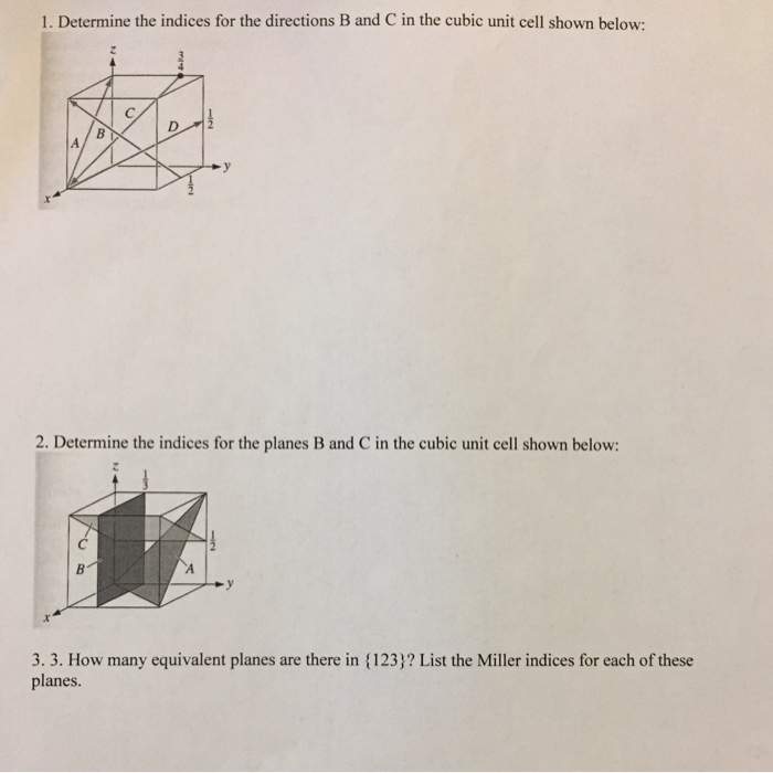 Solved Determine the indices for the directions B and C in | Chegg.com