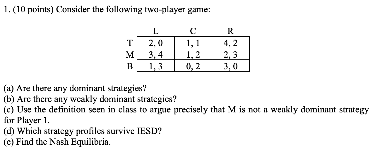 Solved 1. (10 points) Consider the following two-player | Chegg.com