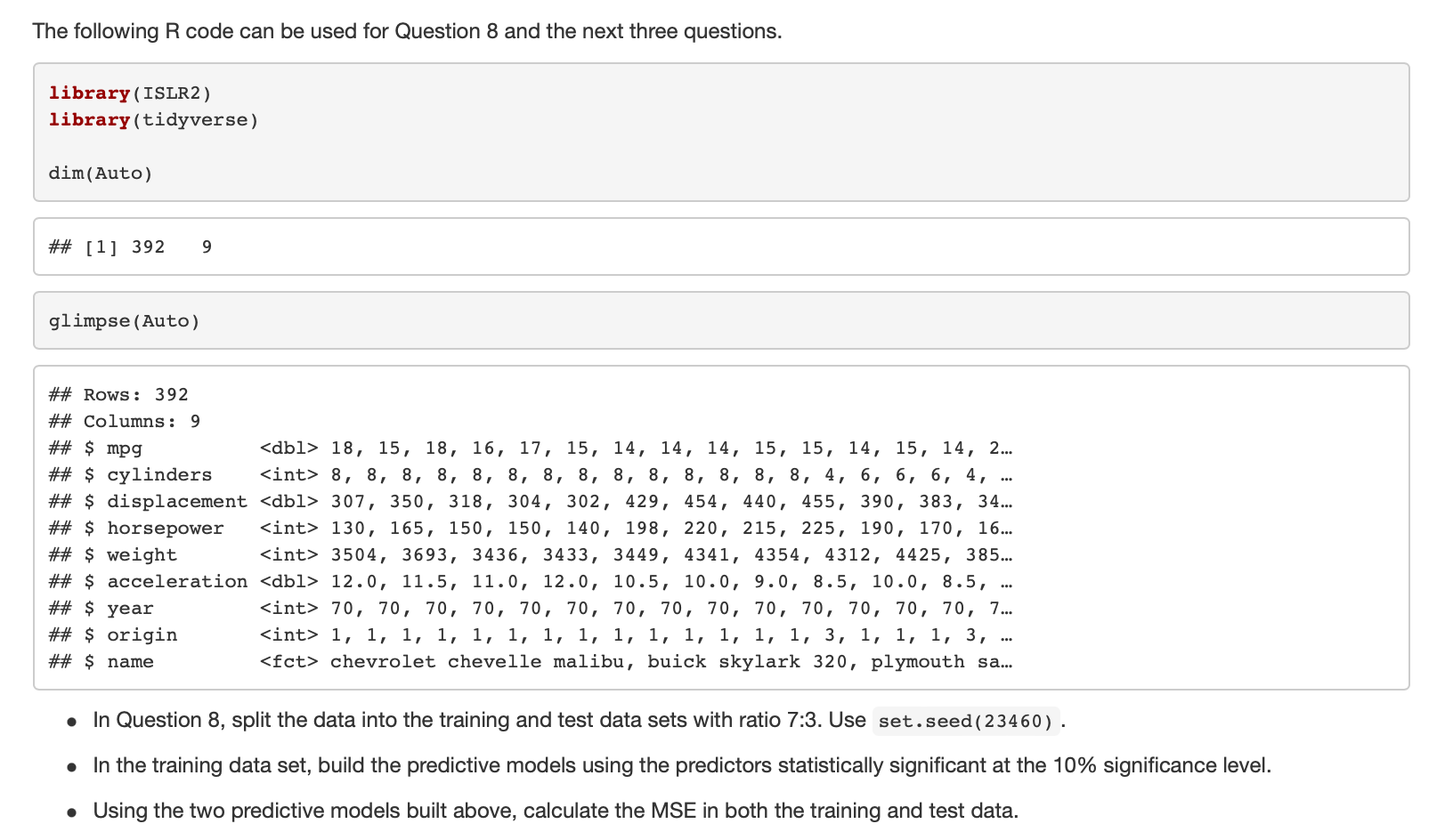 - In Question 8, split the data into the training and | Chegg.com