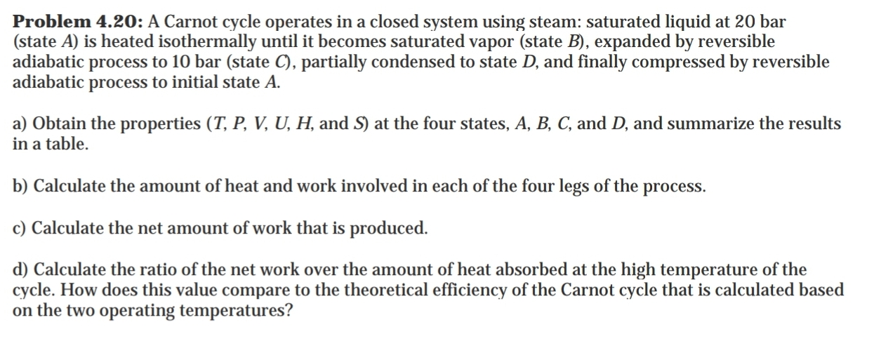 Solved Problem 4.20: A Carnot cycle operates in a closed | Chegg.com
