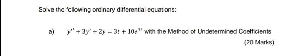 Solved Solve the following ordinary differential equations: | Chegg.com