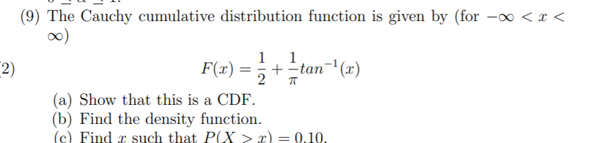 Solved (9) The Cauchy cumulative distrito The Cauchy | Chegg.com