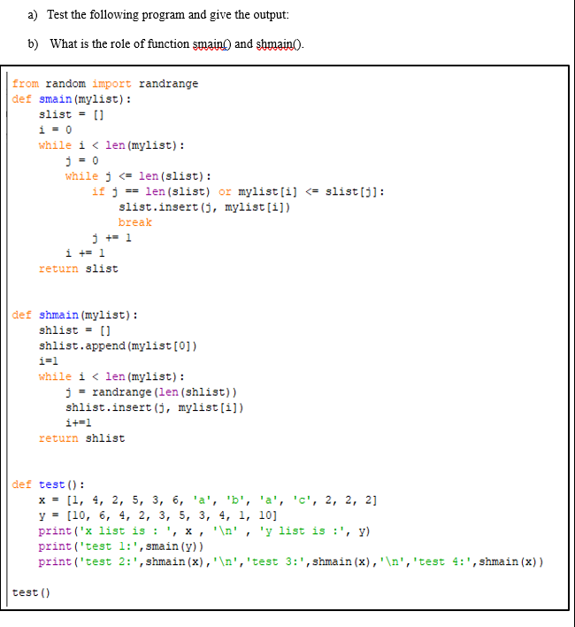 Solved a) Test the following program and give the output: b) | Chegg.com