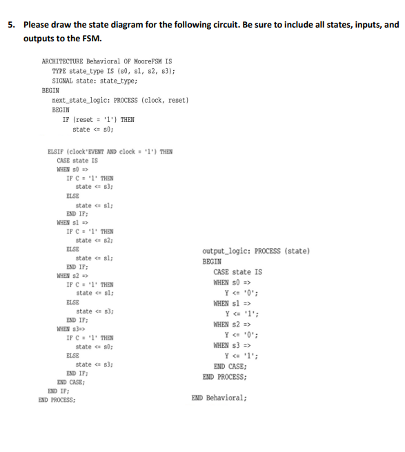 Solved Please draw the state diagram for the following | Chegg.com