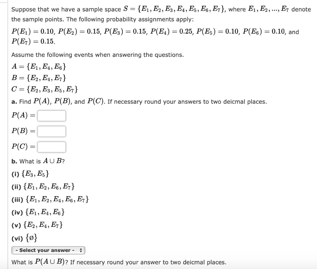 Solved Suppose That We Have A Sample Space S {e1 E2 E3