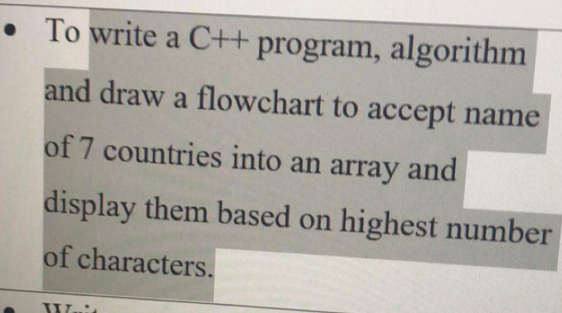 Solved a • To write a C++ program, algorithm and draw a | Chegg.com