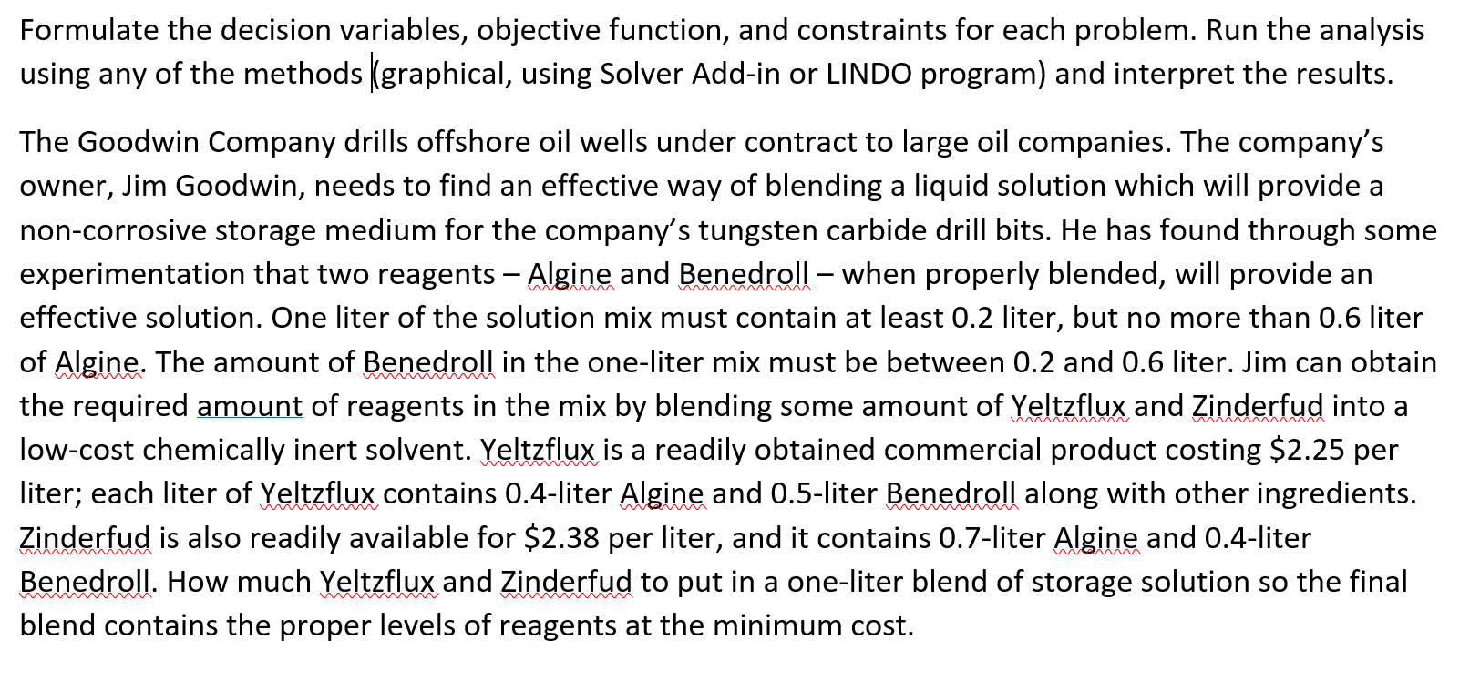 Solved Formulate the decision variables, objective function, | Chegg.com