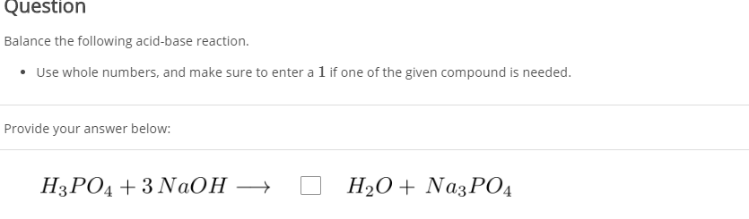 Solved Question Balance the following acid-base reaction. | Chegg.com