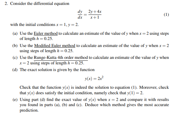 2. Consider the differential equation dy 2y+4x dx x+1 | Chegg.com