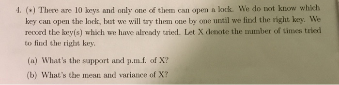 Solved 4. () There are 10 keys and only one of them can open | Chegg.com