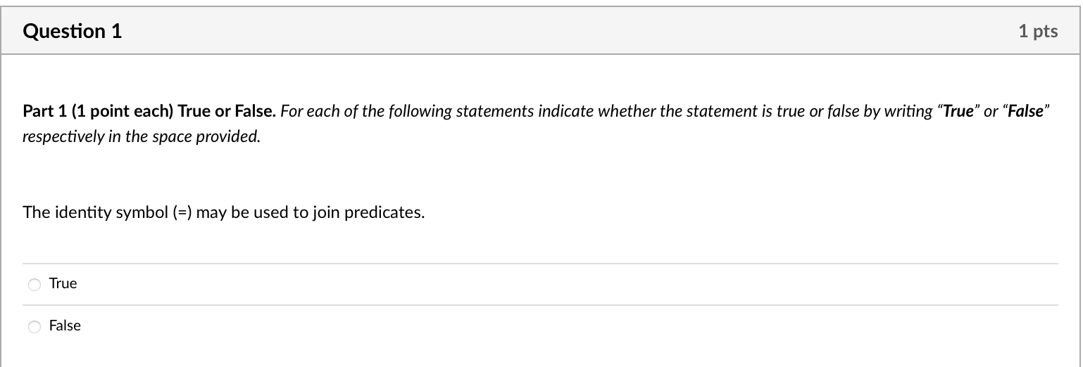 Solved Question 1Part 1 (1 ﻿point each) ﻿True or False. For | Chegg.com
