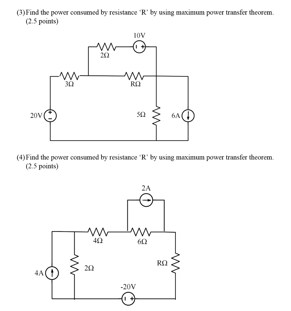 Solved (3) Find the power consumed by resistance 'R' by | Chegg.com