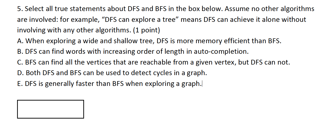 Solved 5 Select All True Statements About Dfs And Bfs In