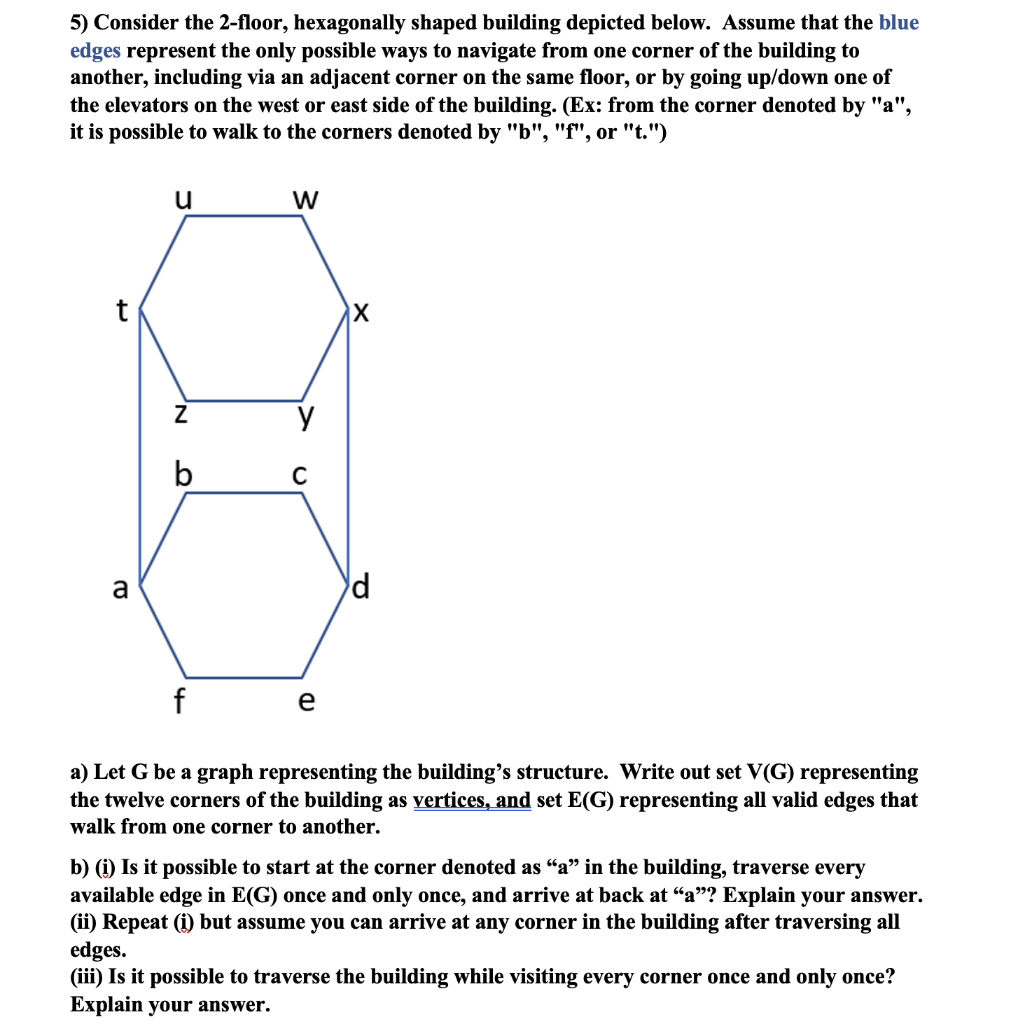 Solved 5) Consider the 2-floor, hexagonally shaped building | Chegg.com