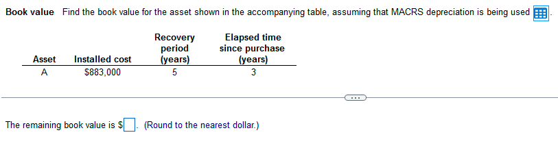 Solved Book value Find the book value for the asset shown in | Chegg.com