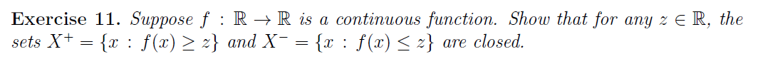 Solved Exercise 11. Suppose f : R + R is a continuous | Chegg.com