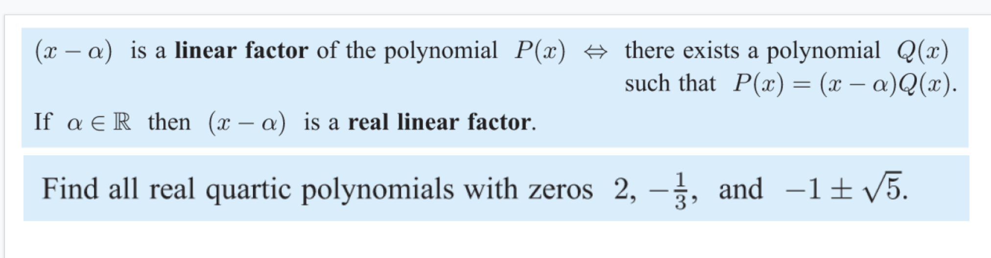 Solved (x−α) is a linear factor of the polynomial P(x)⇔ | Chegg.com