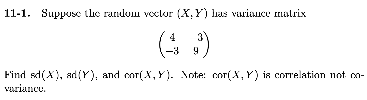 Solved 11-1. Suppose the random vector (X,Y) has variance | Chegg.com