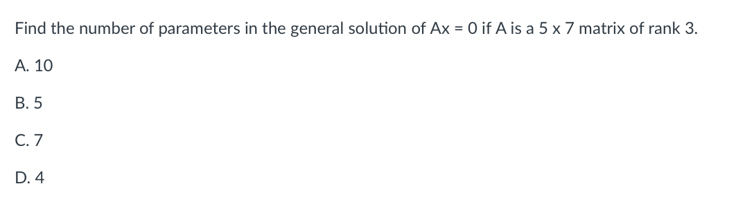 Solved Find the number of parameters in the general solution | Chegg.com