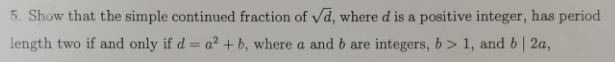 Solved 5. Show that the simple continued fraction of Vd, | Chegg.com