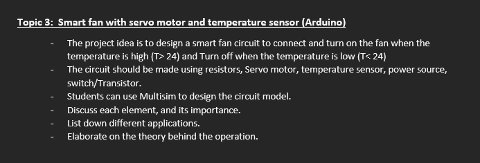 Solved Topic 3: Smart fan with servo motor and temperature | Chegg.com