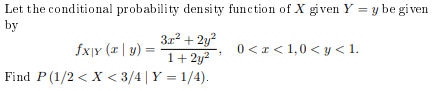 Solved by Let the conditional probability density function | Chegg.com
