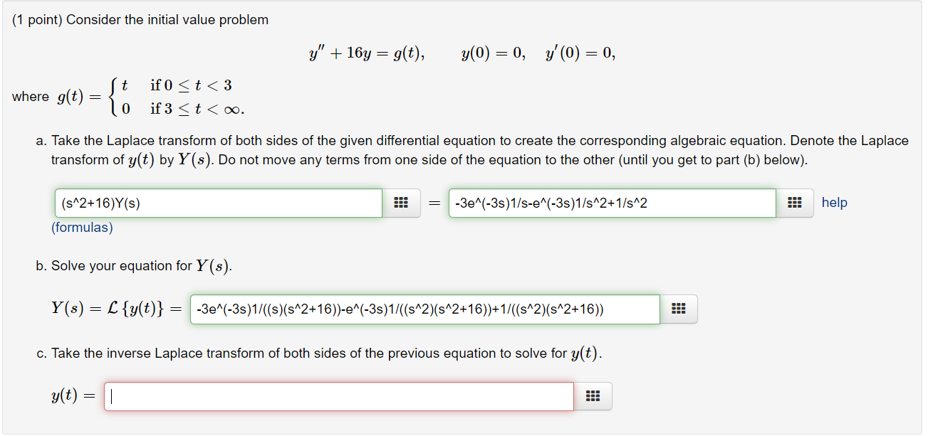 Solved (1 point) Consider the initial value problem y" + 16y | Chegg.com
